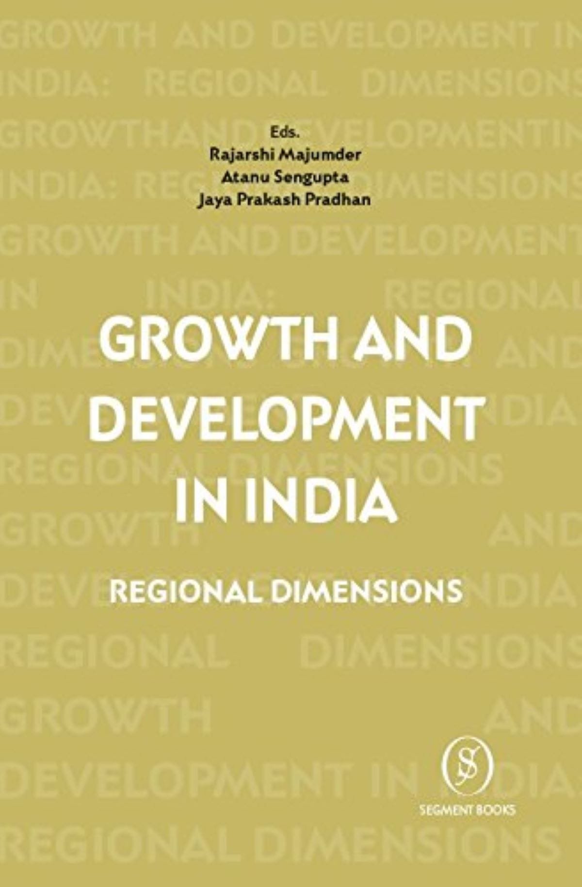 Regional Development and Economic Disparities in India: Multi ...
